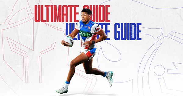 Ultimate Guide: NRL Round 11 preview | Knights